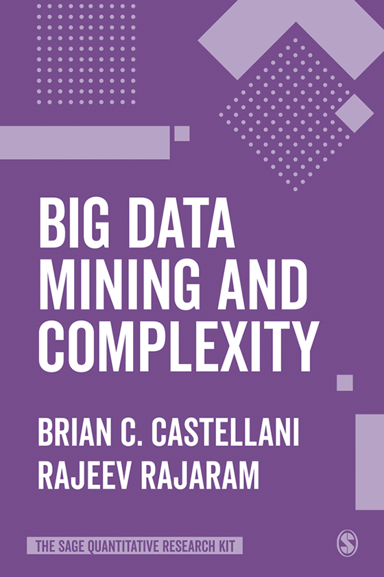 Big Data Mining and Complexity Big Data Mining and Complexity
